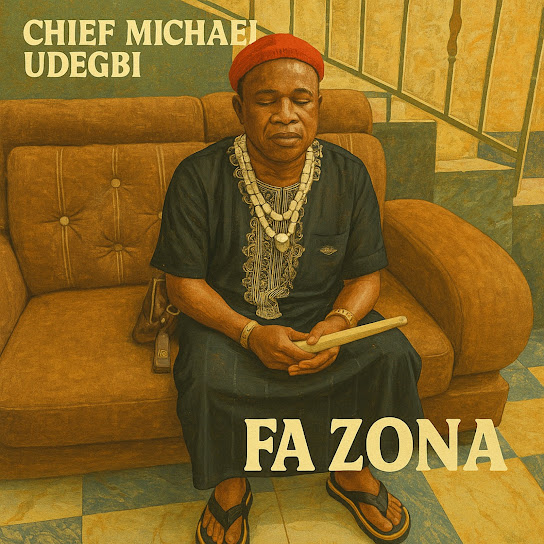 Chief Michael Udegbi – Fa Zona (Mp3 Download)